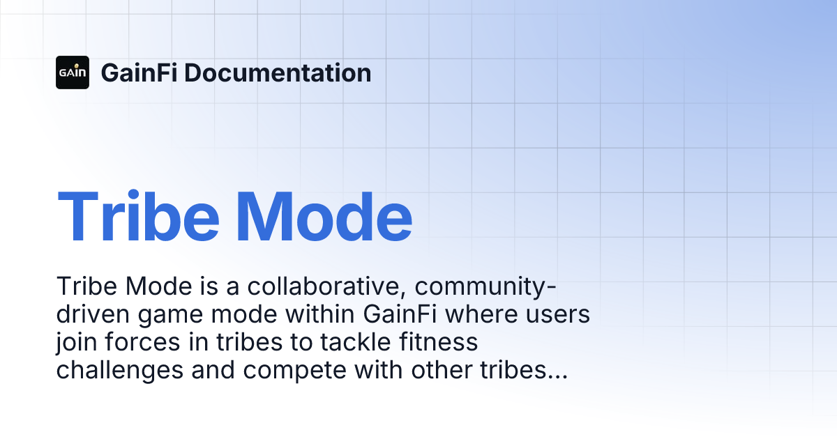 Tribe Mode | GainFi Documentation